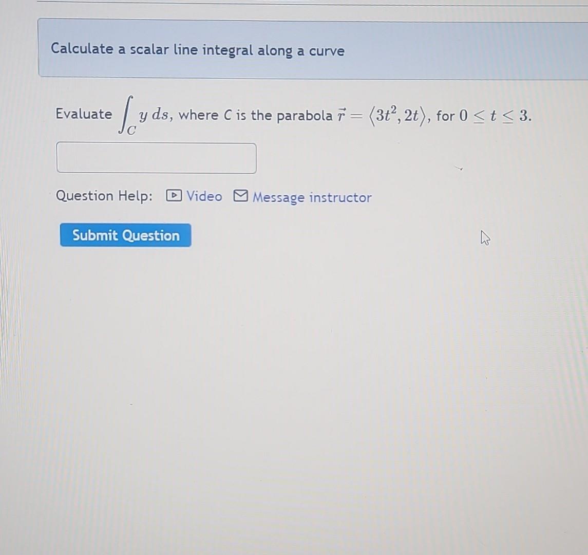 Solved Calculate a scalar line integral along a curve | Chegg.com