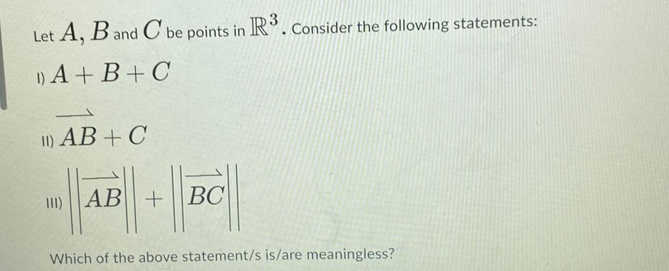 Solved Let A,B ﻿and C ﻿be points in R3. ﻿Consider the | Chegg.com