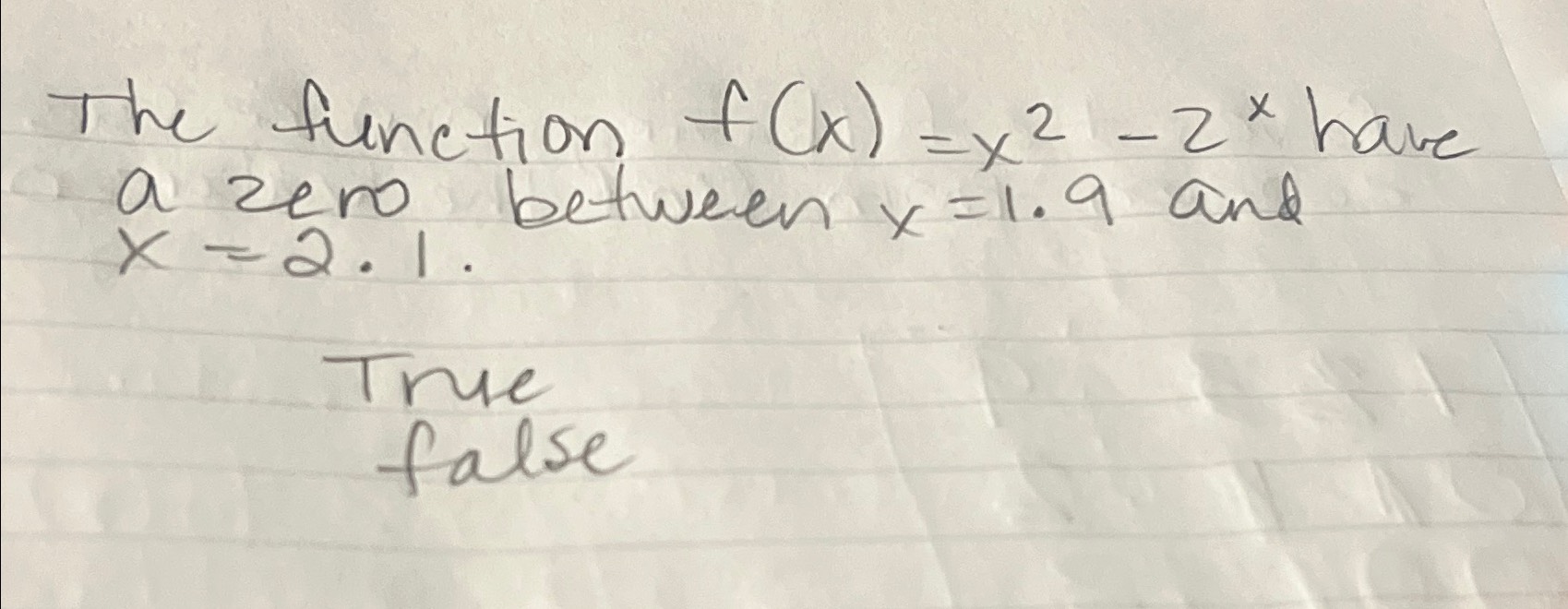 Solved The function f(x)=x2-2x ﻿have x ﻿zeno between x=1.9 | Chegg.com