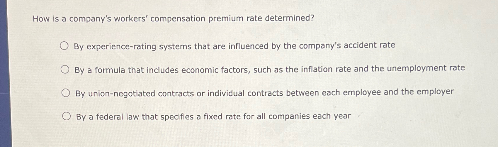 Solved How is a company's workers' compensation premium rate | Chegg.com