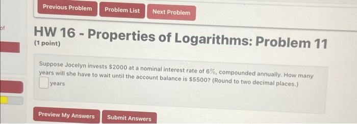 Solved HW 16 - Properties of Logarithms: Problem 11 Suppose | Chegg.com