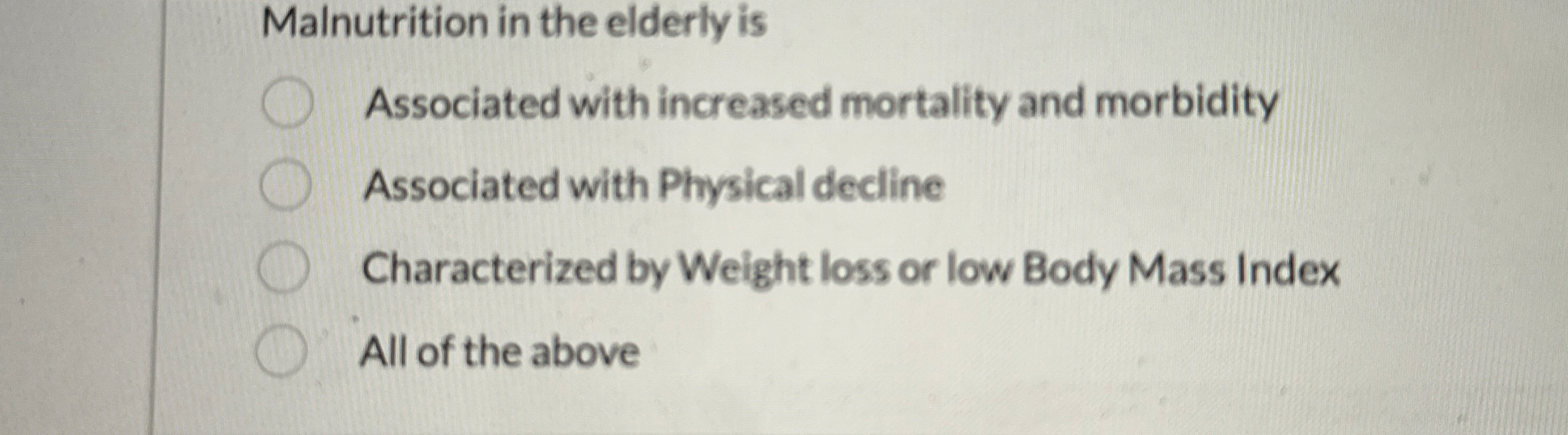 Solved Malnutrition in the elderly isAssociated with | Chegg.com