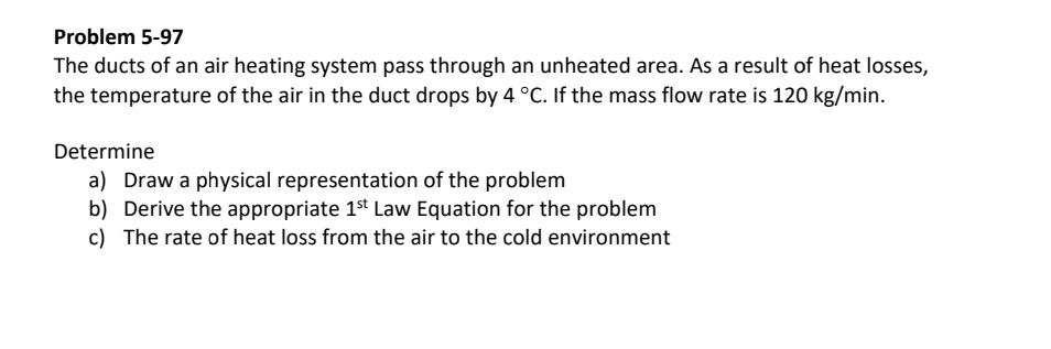 Solved Problem 5-97The ducts of an air heating system pass | Chegg.com