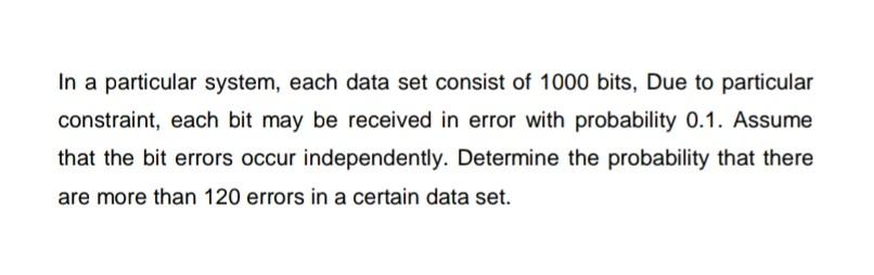 Solved In a particular system, each data set consist of 1000 | Chegg.com