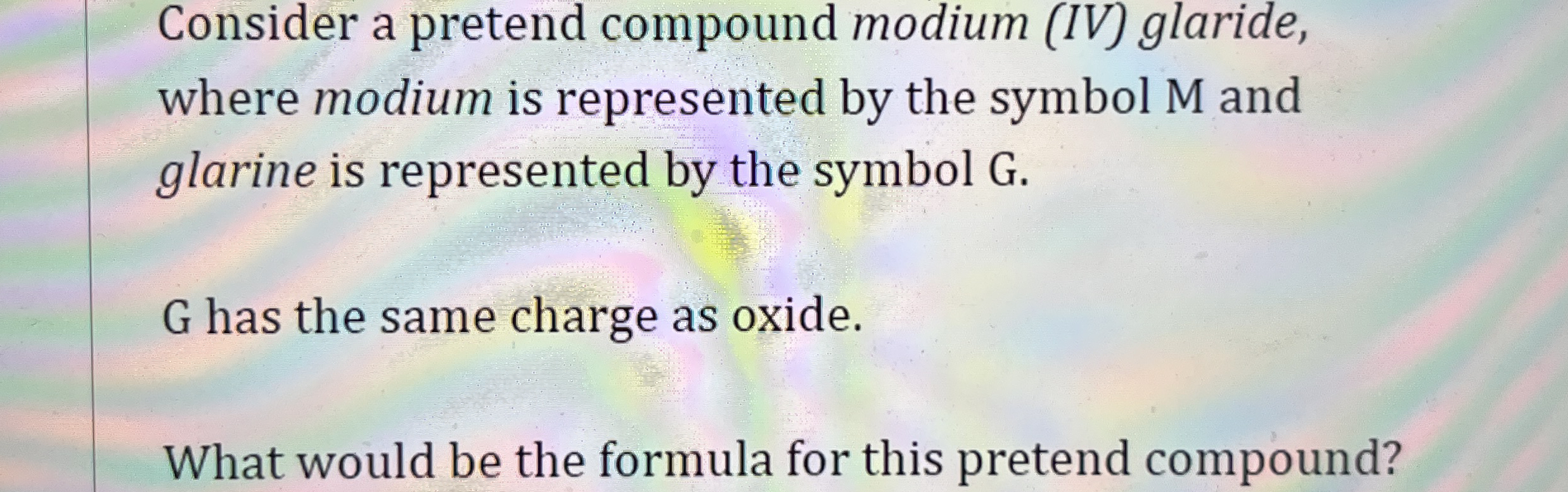 Solved Consider a pretend compound modium (IV) ﻿glaride, | Chegg.com