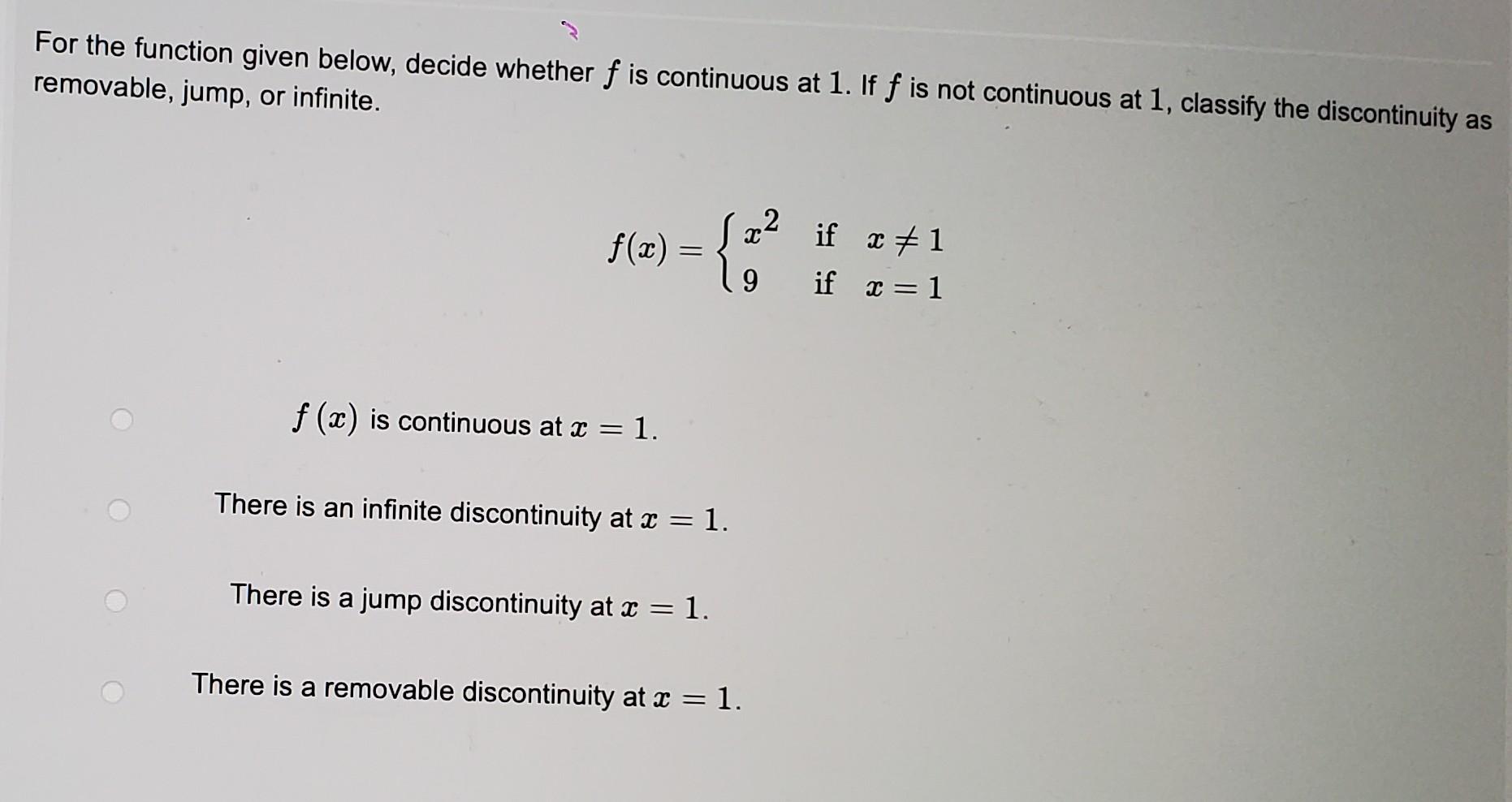 Solved For the function given below, decide whether f is | Chegg.com