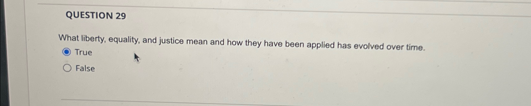 Solved QUESTION 29What liberty, equality, and justice mean | Chegg.com