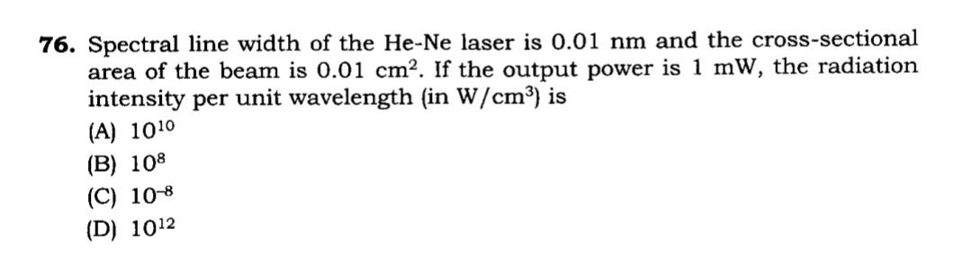 Solved 6. Spectral line width of the He-Ne laser is 0.01 nm | Chegg.com