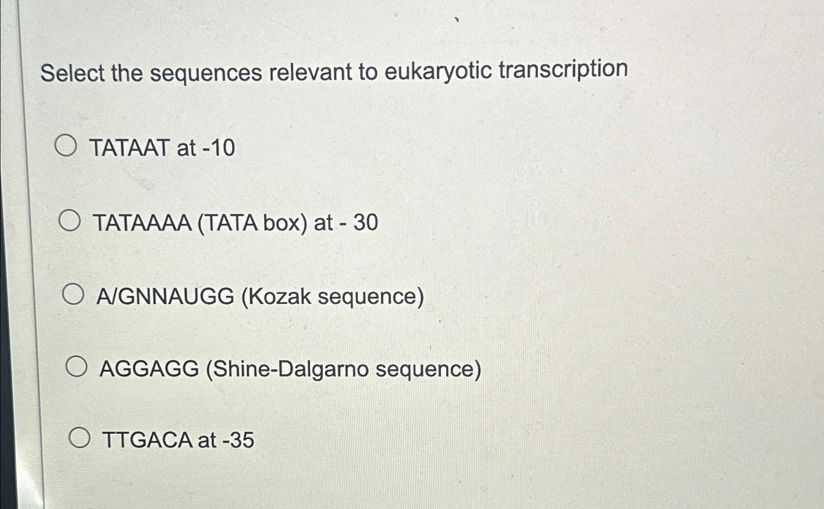 Solved Select the sequences relevant to eukaryotic | Chegg.com
