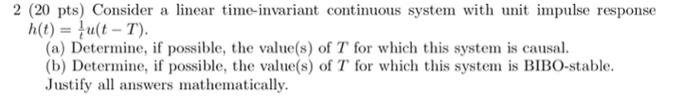 Solved 2 20 Pts Consider A Linear Time Invariant 1100