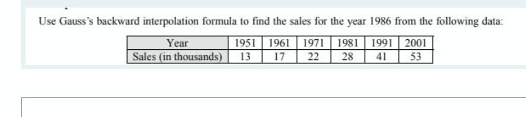 Solved Use Gauss's backward interpolation formula to find | Chegg.com