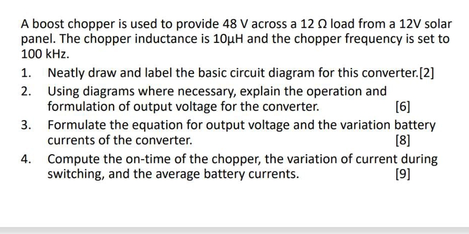 Solved A boost chopper is used to provide 48 ﻿V across a 12Ω | Chegg.com