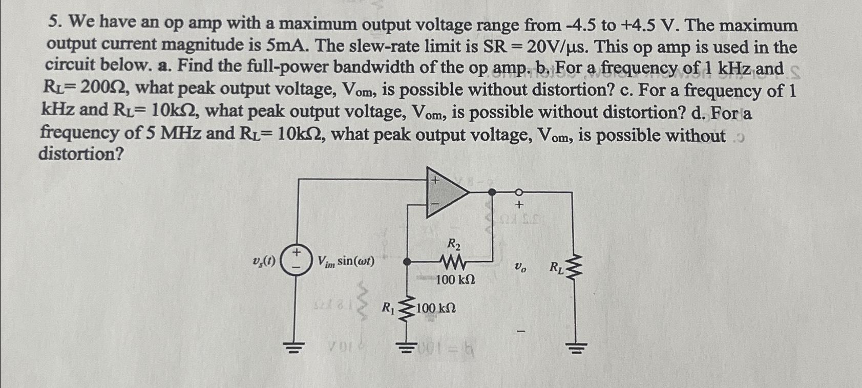 Solved We have an op amp with a maximum output voltage range | Chegg.com