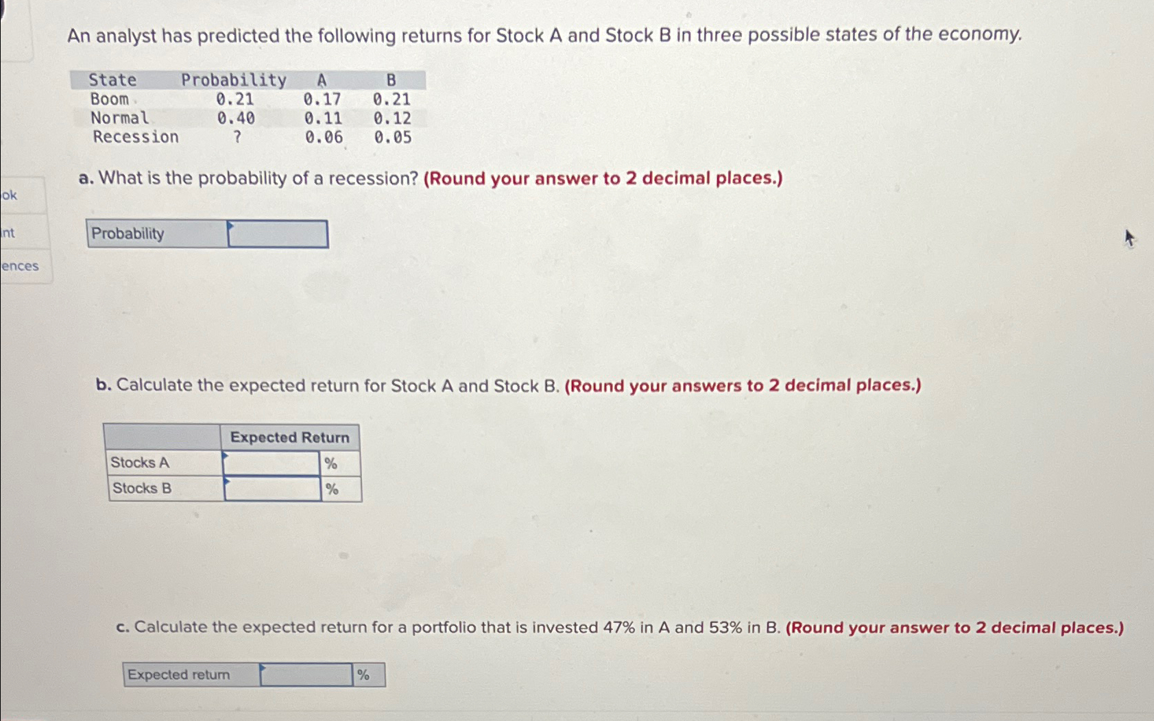 Solved An analyst has predicted the following returns for | Chegg.com