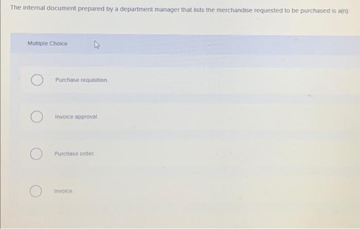 Solved The Internal document prepared by a department | Chegg.com