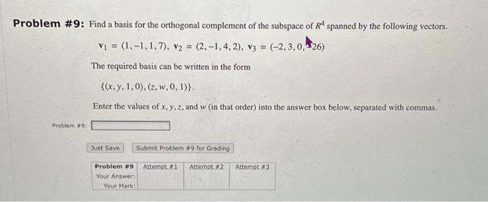Solved oblem \#9: Find a basis for the orthogonal complement | Chegg.com