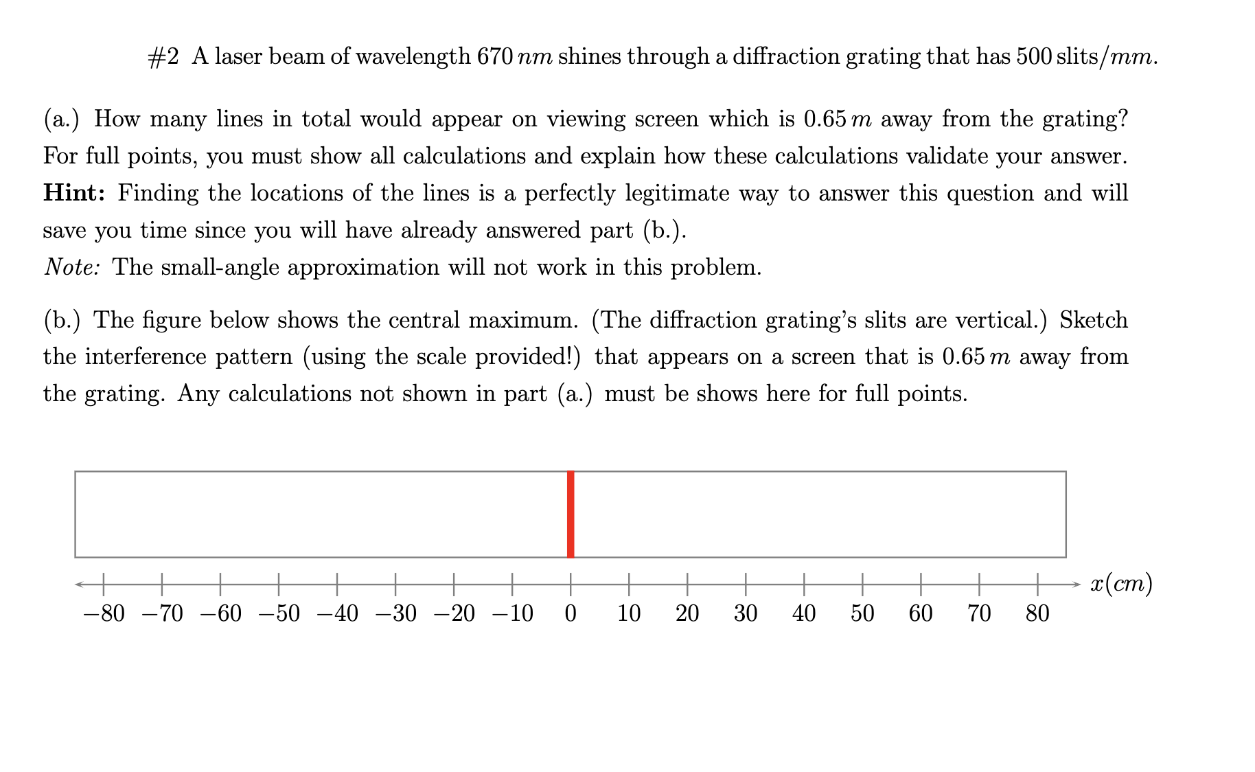 Solved #2 ﻿A laser beam of wavelength 670nm ﻿shines through | Chegg.com
