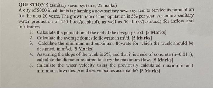 Solved Question 5 Sanitary Sewer Systems 25 Marks A City 