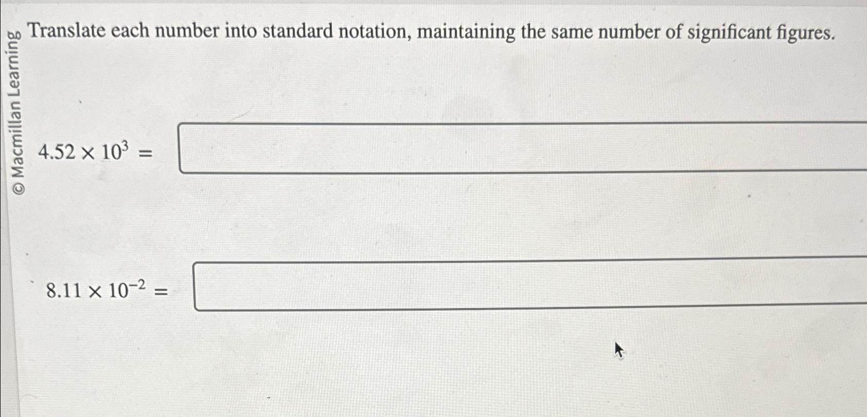 Solved Translate each number into standard notation, | Chegg.com