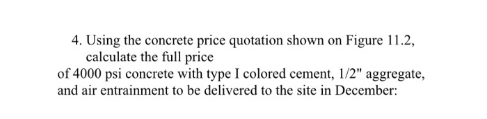 4. Using the concrete price quotation shown on Figure | Chegg.com