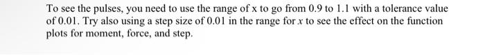 Solved 1. Develop the Matlab singularity functions for | Chegg.com