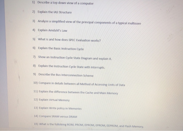 Solved 1) Describe a top down view of a computer 2) Explain | Chegg.com