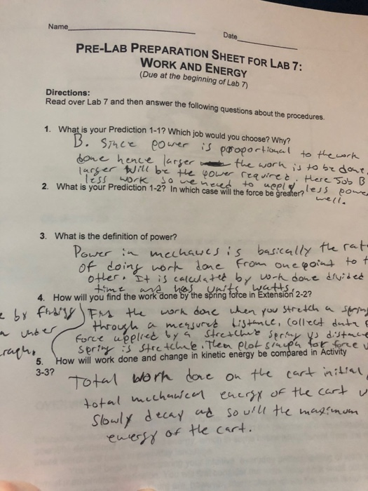 Solved Name Date PRE-LAB PREPARATION SHEE WORK AND ENERGY | Chegg.com