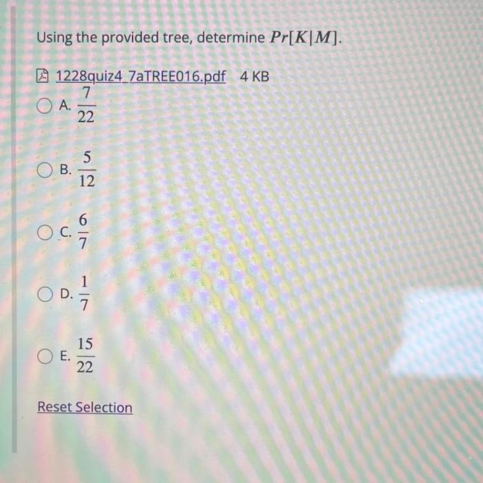 Solved Using the provided tree, determine Pr[K∣M]. | Chegg.com