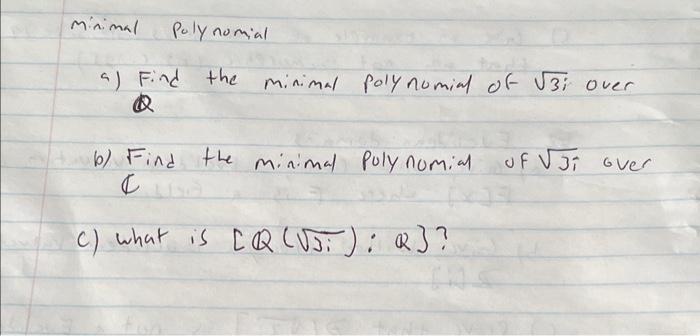 Solved minimal polynomial a) Find the minimal polynomial of | Chegg.com