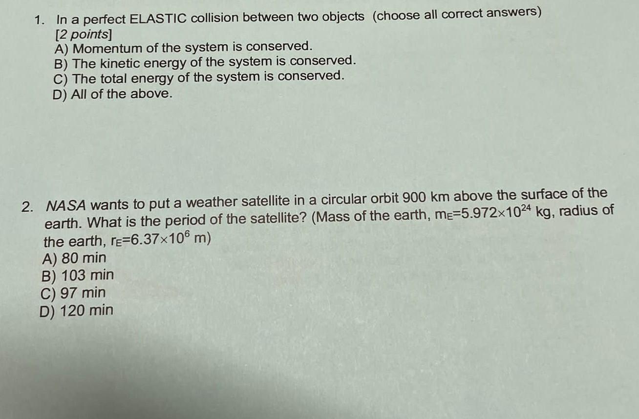 Solved 1. In a perfect ELASTIC collision between two objects | Chegg.com