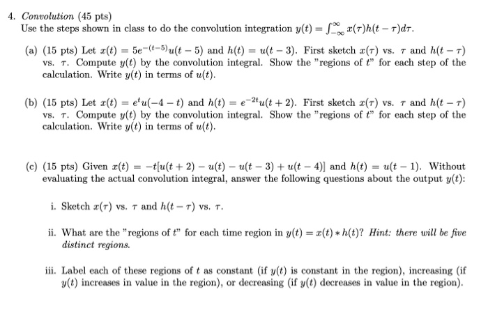 Solved 4. Convolution (45 pts) Use the steps shown in class | Chegg.com
