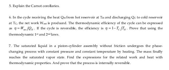 Solved 5. Explain the Carnot corollaries. 6. In the cycle | Chegg.com