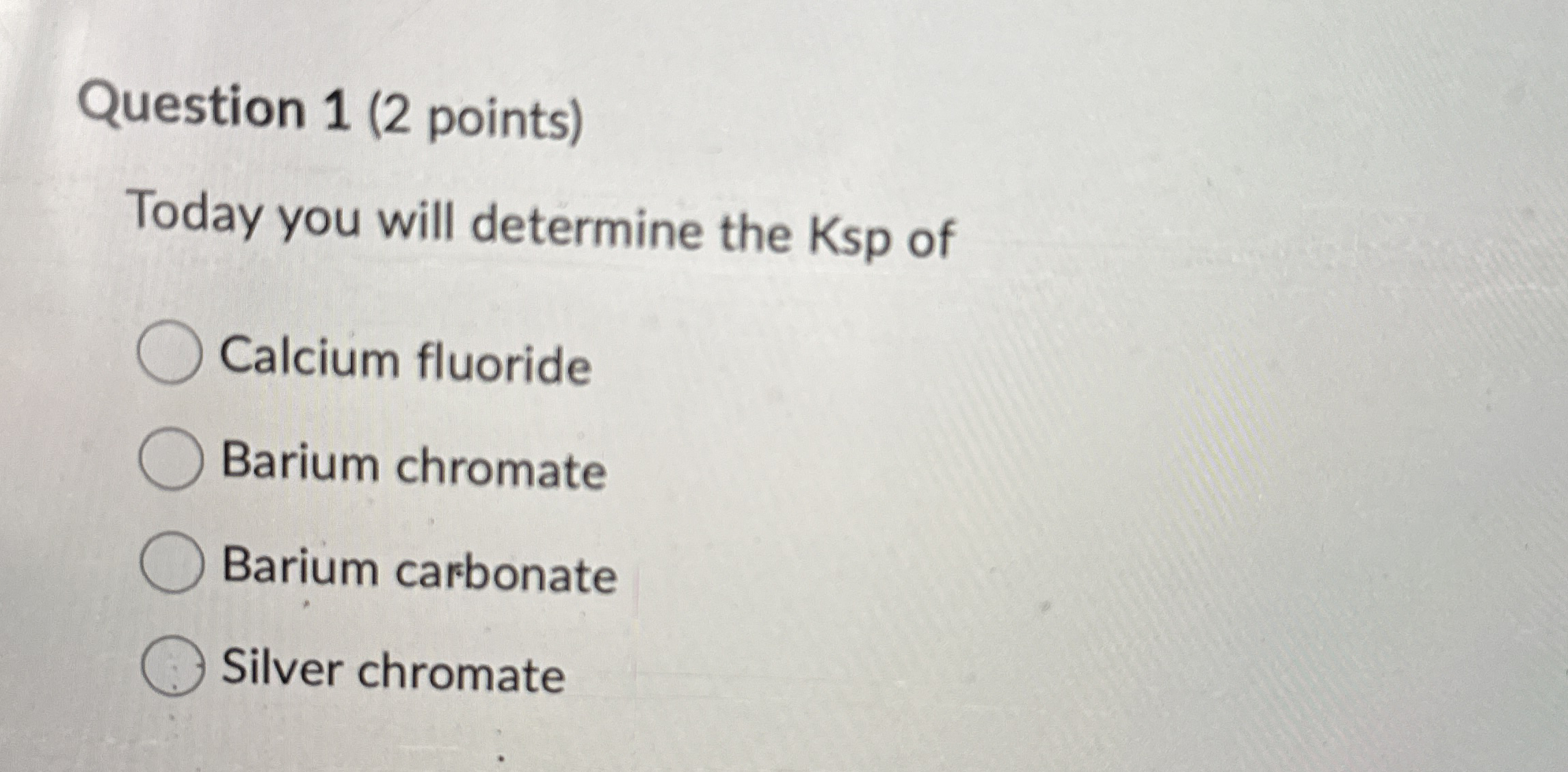 Solved Question 1 (2 ﻿points)Today you will determine the | Chegg.com