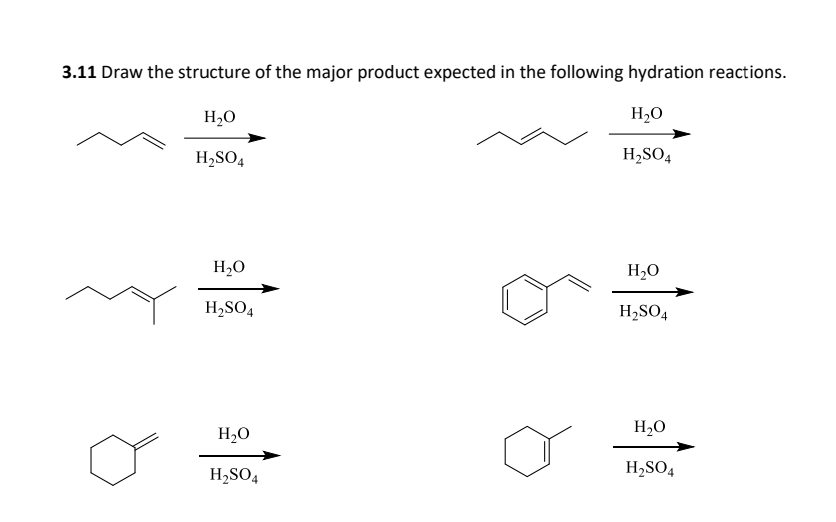 Solved 3.11 ﻿Draw the structure of the major product | Chegg.com