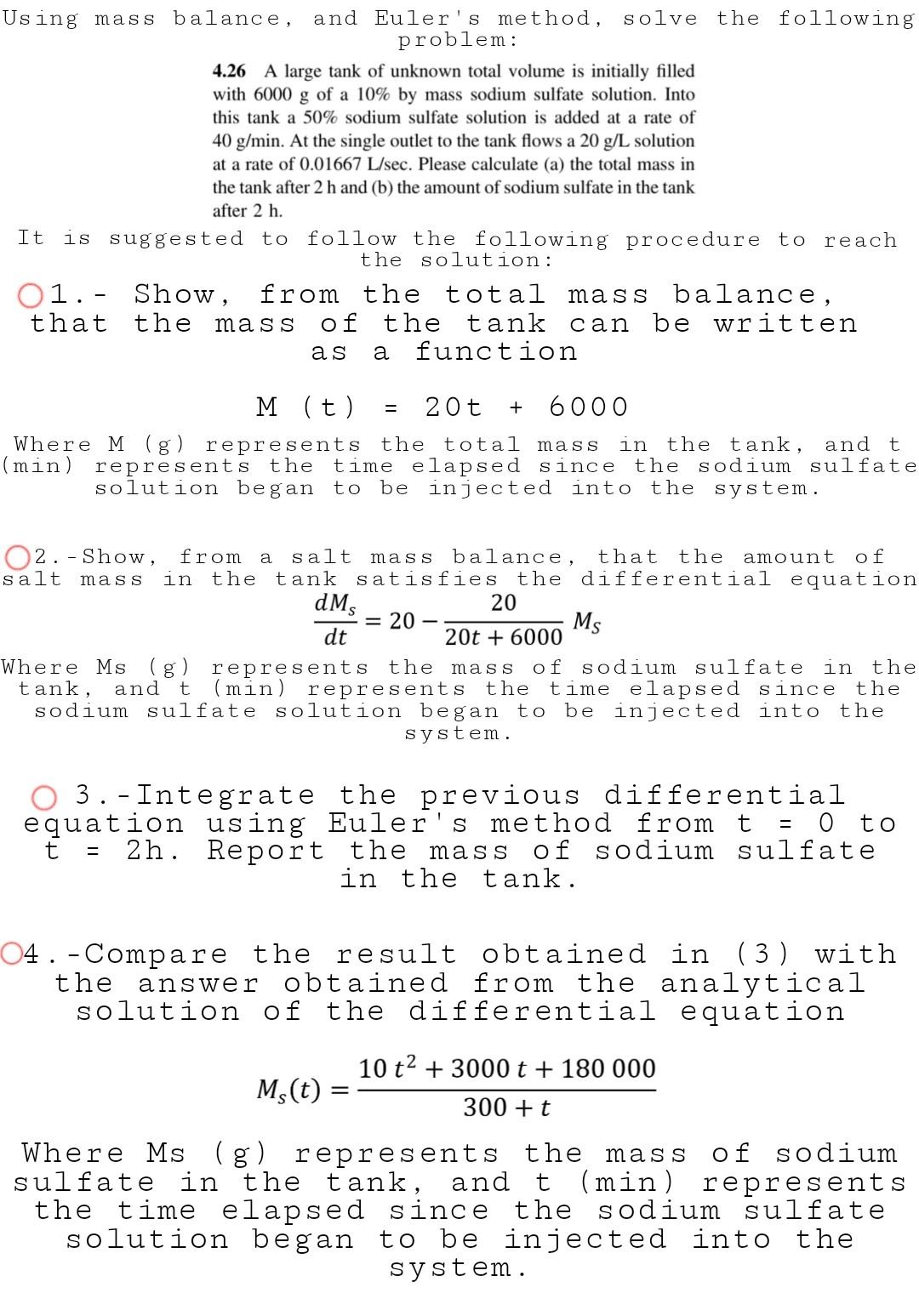 Solved Using mass balance, and Euler's method, solve the | Chegg.com