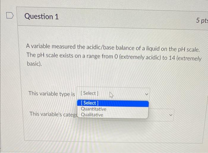 Solved A variable measured the acidic/base balance of a | Chegg.com