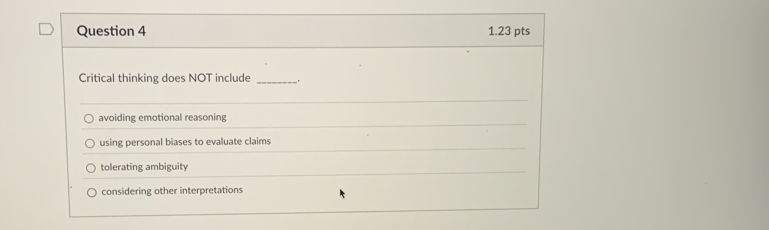 Solved Question 4Critical thinking does NOT include.avoiding | Chegg.com