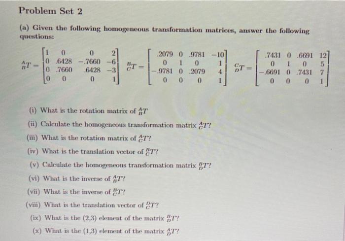 Solved Problem Set 2 (a) Given the following homogeneous | Chegg.com