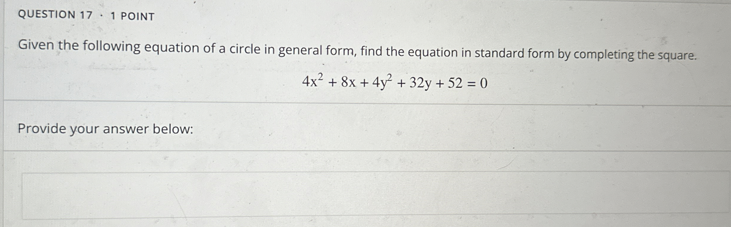 Solved QUESTION 17 * 1 ﻿POINTGiven the following equation of | Chegg.com