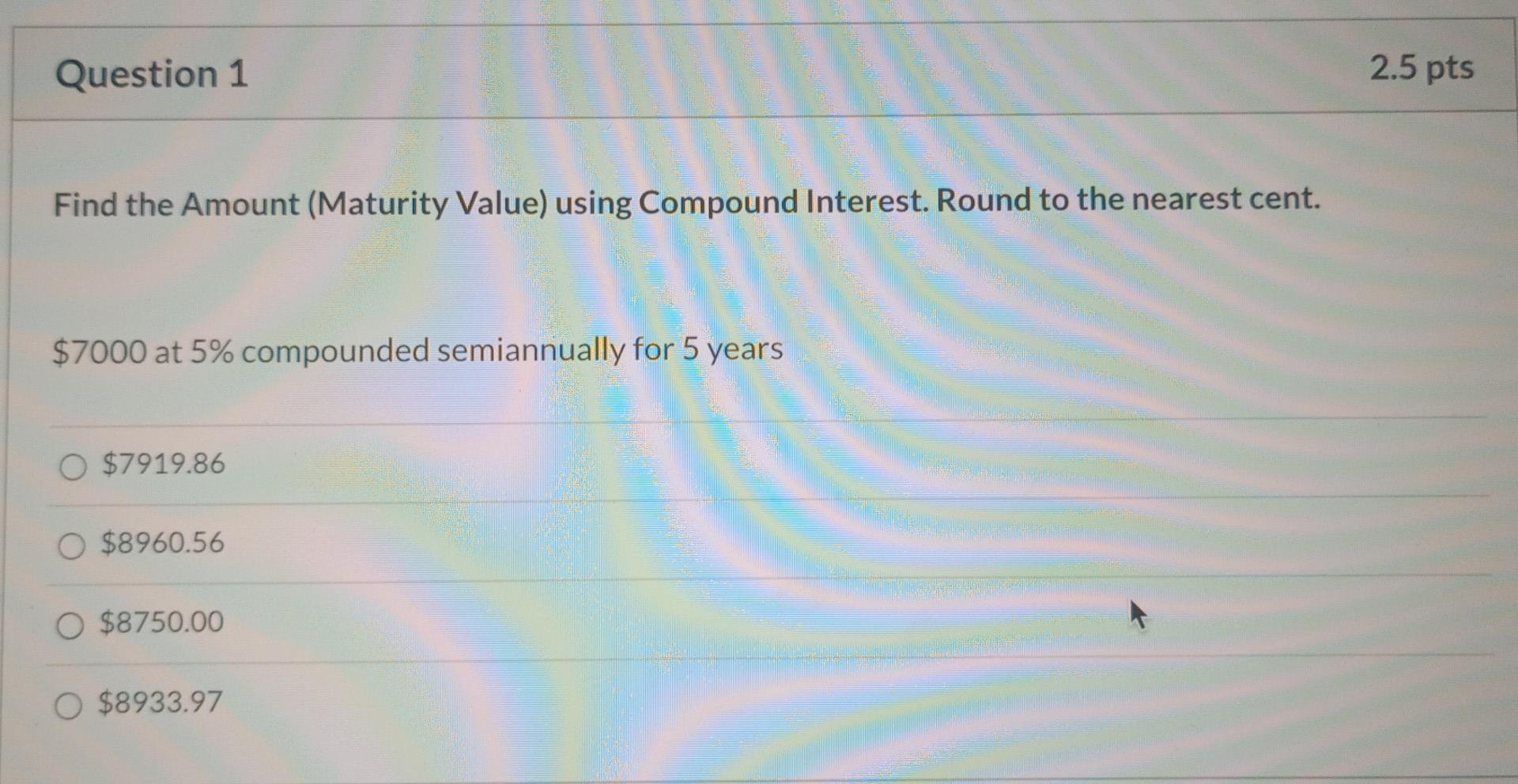 Solved Question 1 Find the Amount (Maturity Value) using | Chegg.com