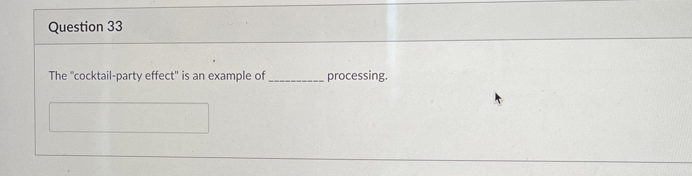 Solved Question 33The "cocktail-party effect" is an example | Chegg.com