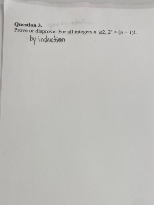 Solved Question 3. Prove or disprove: For all integers n | Chegg.com