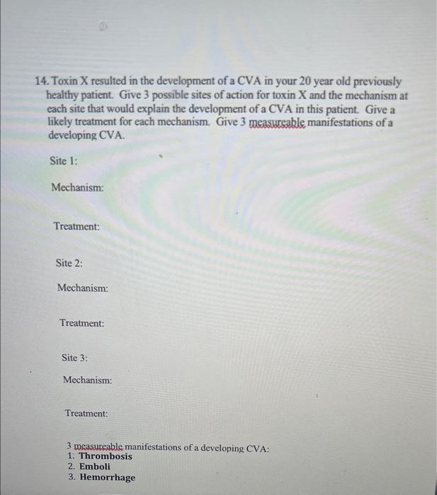 Solved 14. Toxin X resulted in the development of a CVA in | Chegg.com