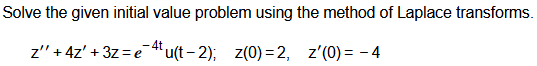 Solved by an EXPERT Solve the given initial value problem using the | Chegg.com