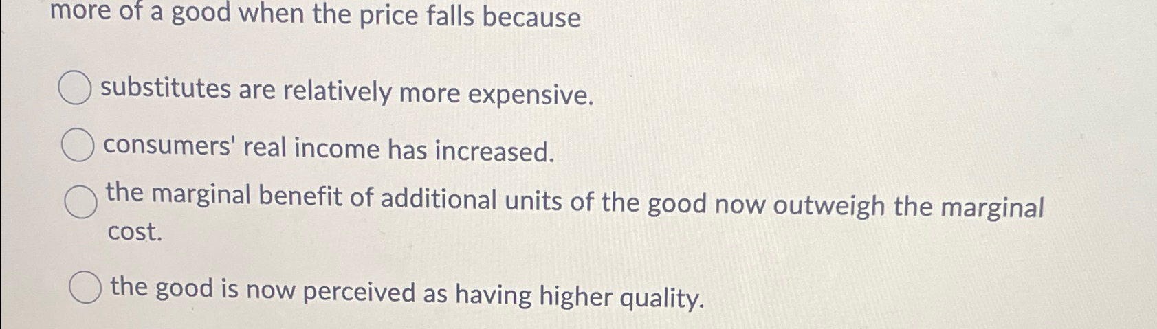 Solved more of a good when the price falls | Chegg.com