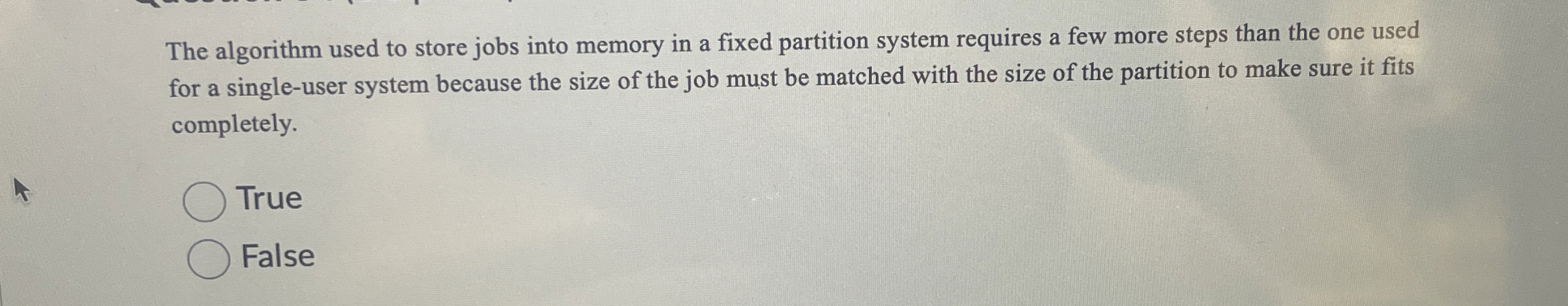 Solved The algorithm used to store jobs into memory in a | Chegg.com