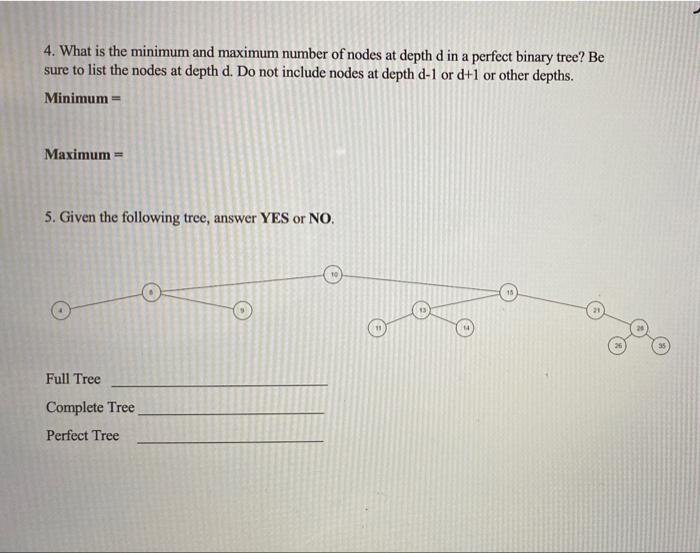 Solved 4. What is the minimum and maximum number of nodes at | Chegg.com