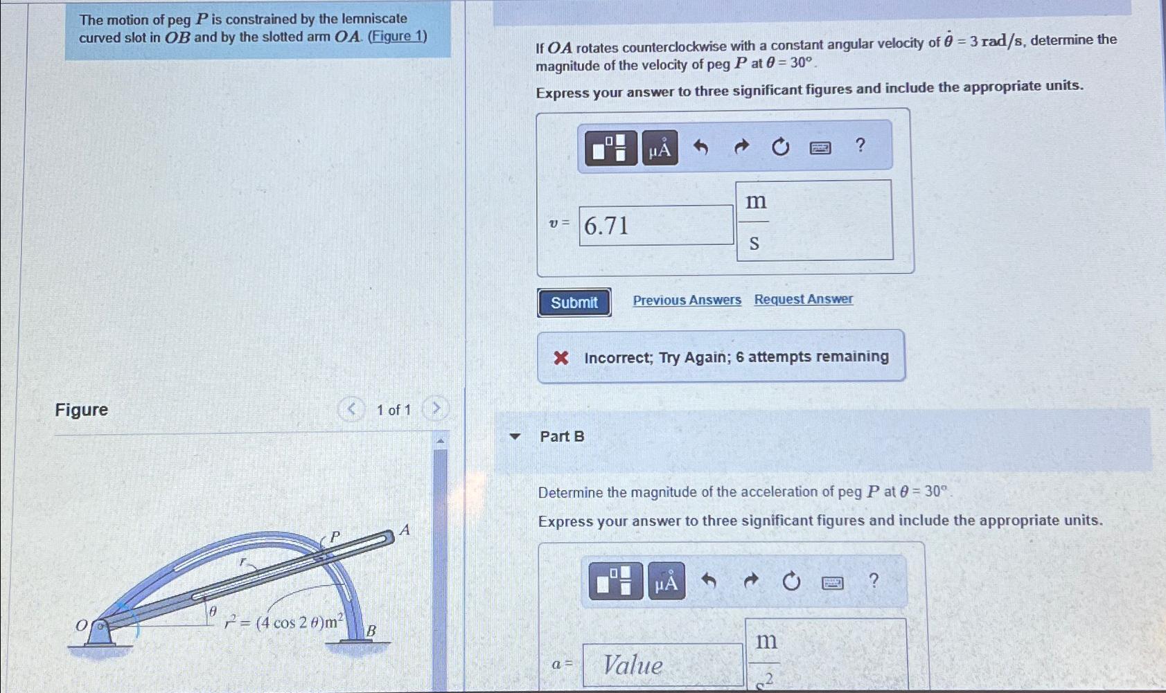 Solved The motion of peg P ﻿is constrained by the lemniscate | Chegg.com