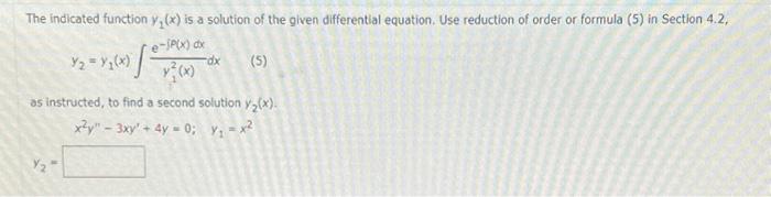 Solved The indicated function y(x) is a solution of the | Chegg.com