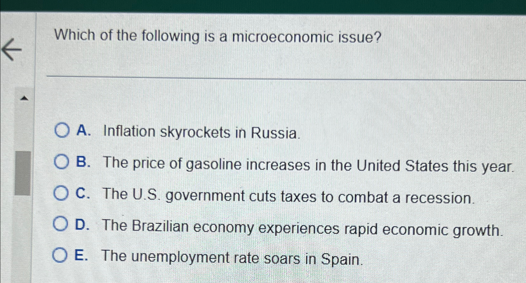 Solved Which of the following is a microeconomic issue?A. | Chegg.com